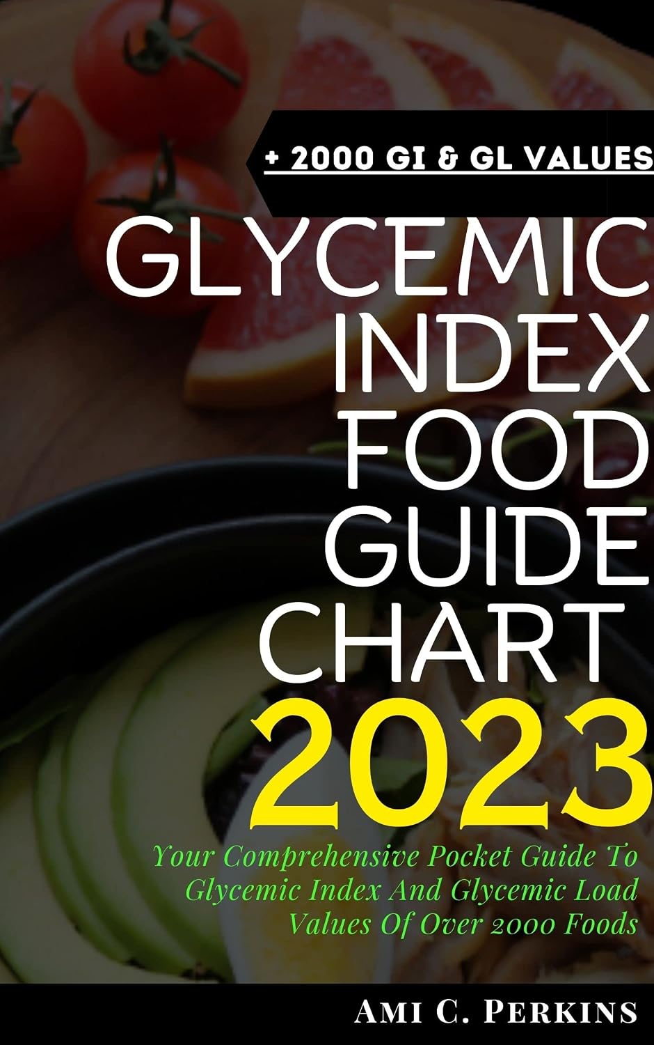 GLYCEMIC INDEX FOOD GUIDE CHART 2023: Your Australia | Ubuy
